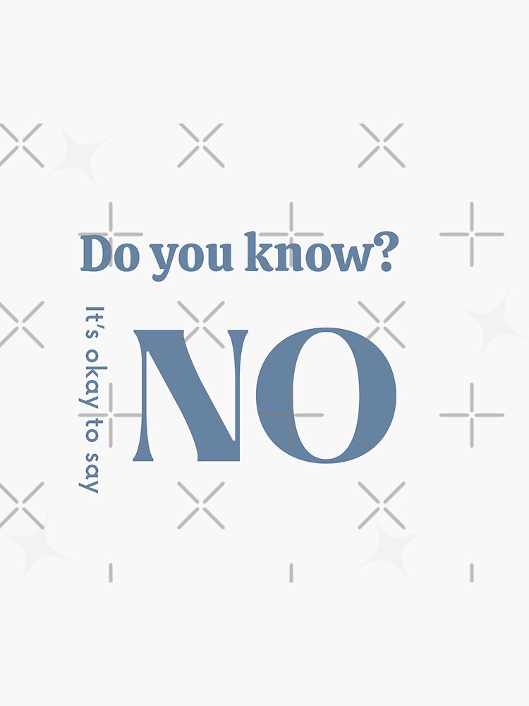 "Say NO" Sticker for Sale by Creativesbyjam | Redbubble