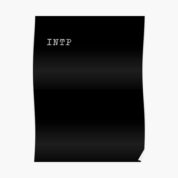 "mbti personality - intp (black background)" Poster for Sale by daeriss ...