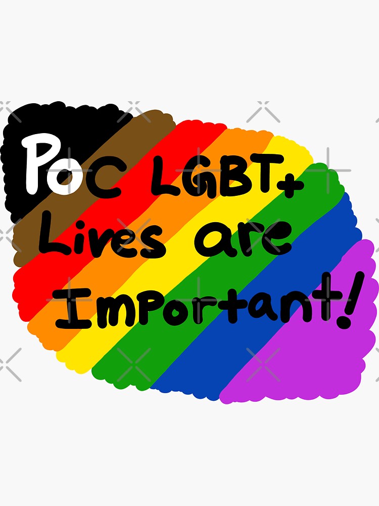 "POC LGBT lives are important " Sticker for Sale by charmednight ...
