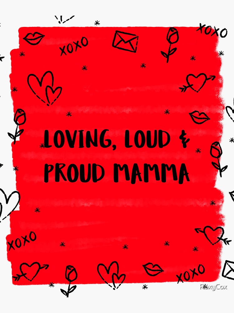 Pegatina «Mamá amorosa, ruidosa y orgullosa con colores rojos y ...