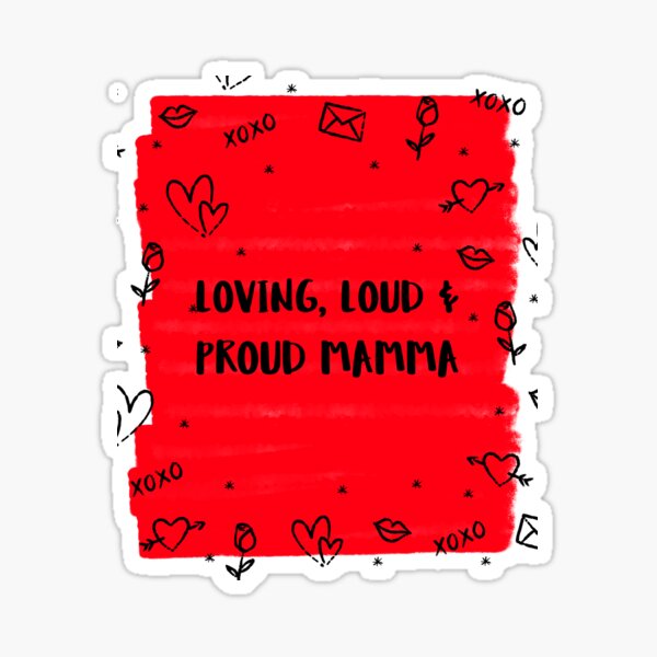 Pegatina «Mamá amorosa, ruidosa y orgullosa con colores rojos y ...