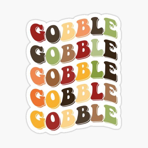 "Gobble Gobble Gobble Gobble Gobble | Funny thanksgiving | Happy ...