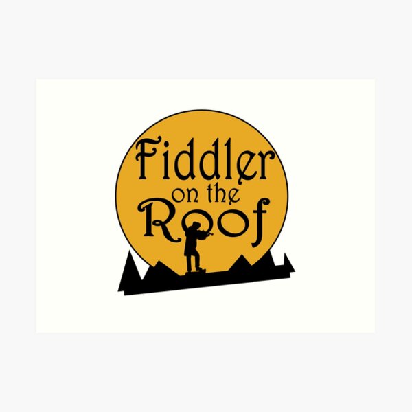 "Fiddler on the Roof musical logo" Art Print for Sale by Leyzel | Redbubble
