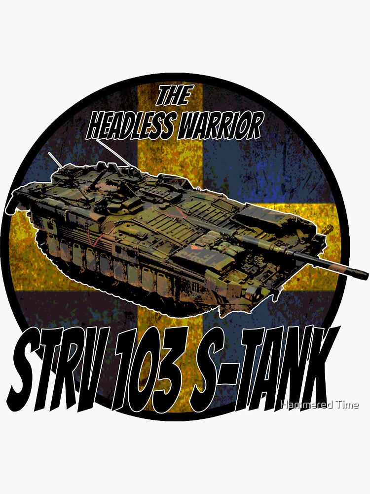 "Stridsvagn 103 (Strv 103), s-tank worn Swedish flag back drop" Sticker ...