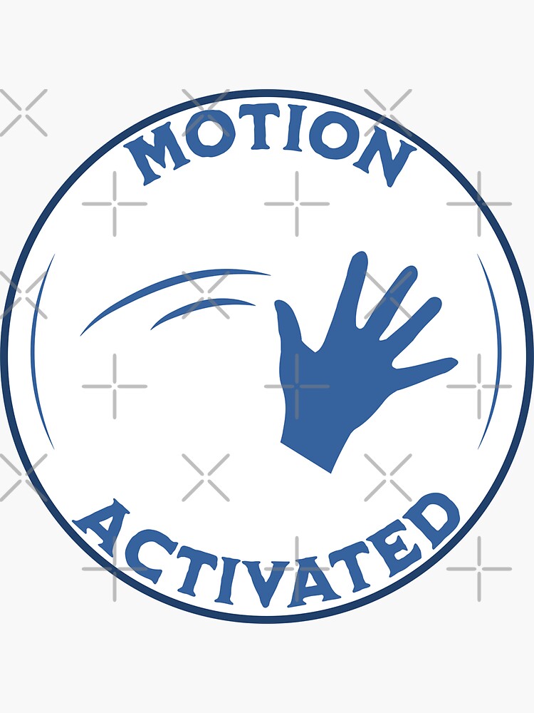 "Motion activated" Sticker for Sale by JoRealm | Redbubble