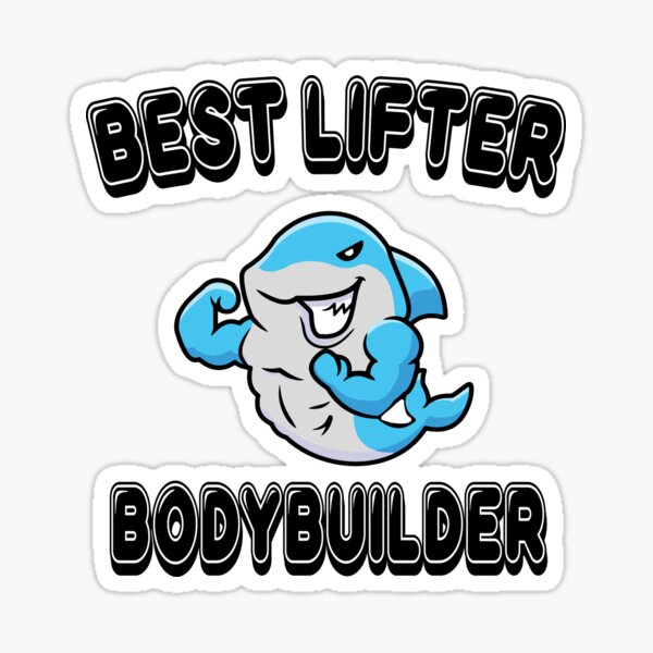 "Best lifter bodybuilder" Sticker for Sale by boumshopper | Redbubble