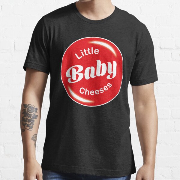 "Little baby cheeses, Kath & Kim " T-shirt for Sale by kataleyaArt ...