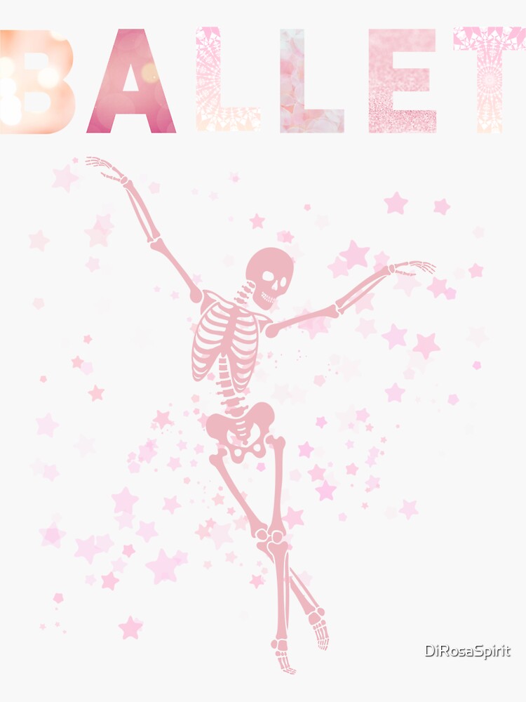"Ballet Skeleton, Pink design suitable for apparel gift for ballet ...