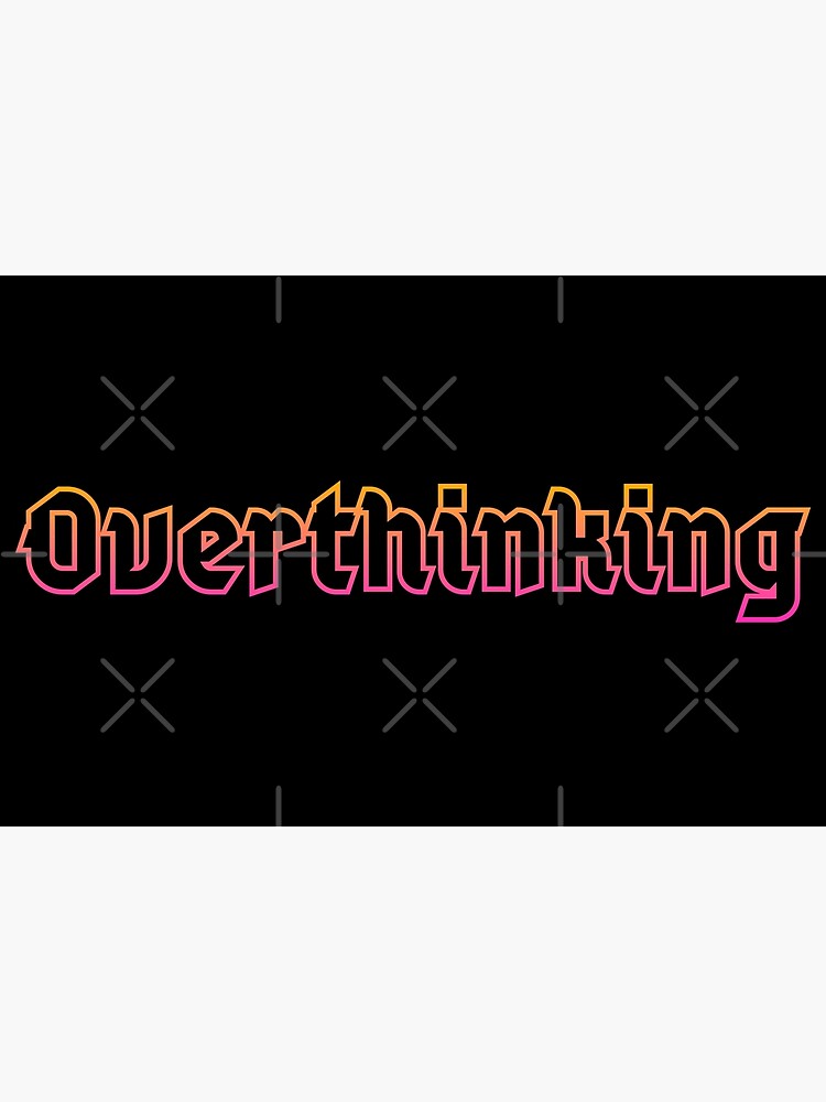 "Overthinking, ombre effect mental health message" Poster for Sale by ...