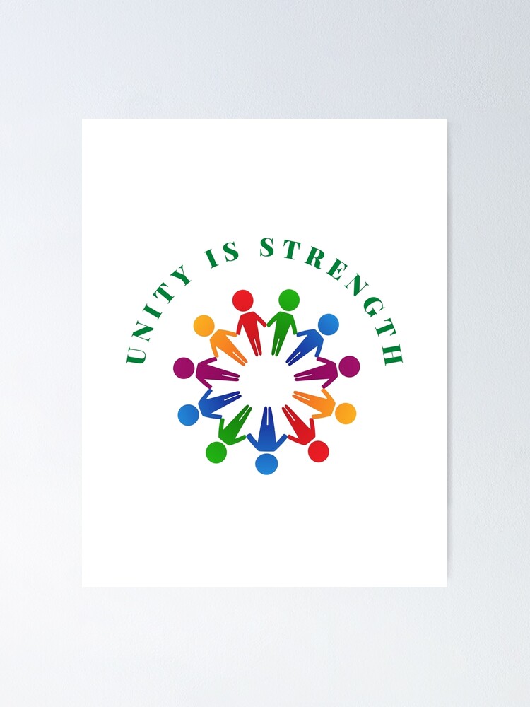 "Unity is Strength" Poster for Sale by praveendake | Redbubble