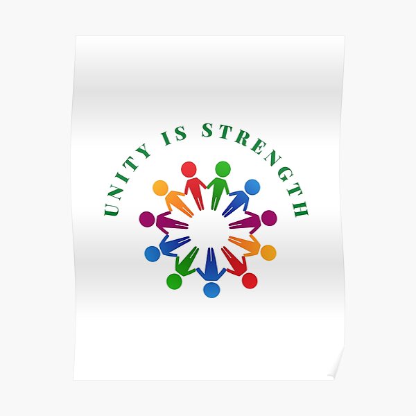 "Unity is Strength" Poster for Sale by praveendake | Redbubble