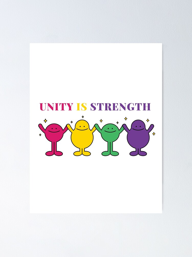 "Unity is Strength" Poster for Sale by praveendake | Redbubble