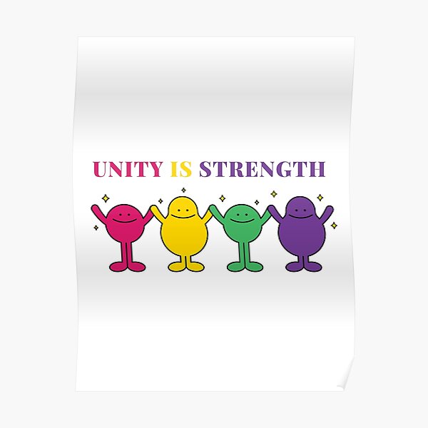 "Unity is Strength" Poster for Sale by praveendake | Redbubble