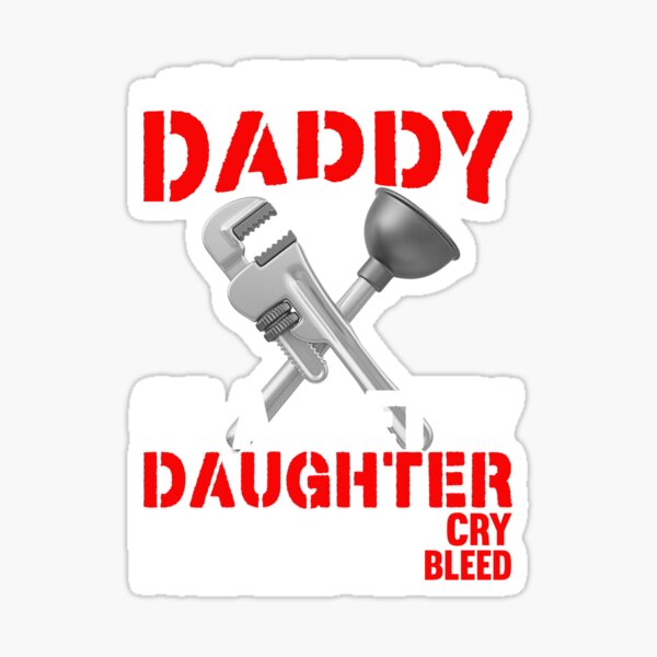 "I'M PROUD DADDY OF A PRETTY DAUGHTER PLUMBER / Funny Plumbing" Sticker ...