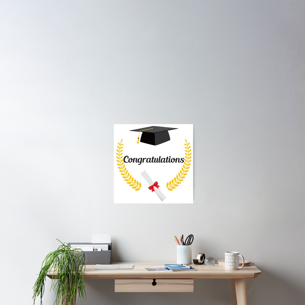 "Congratulations Graduation" Poster for Sale by RaionKeiji | Redbubble