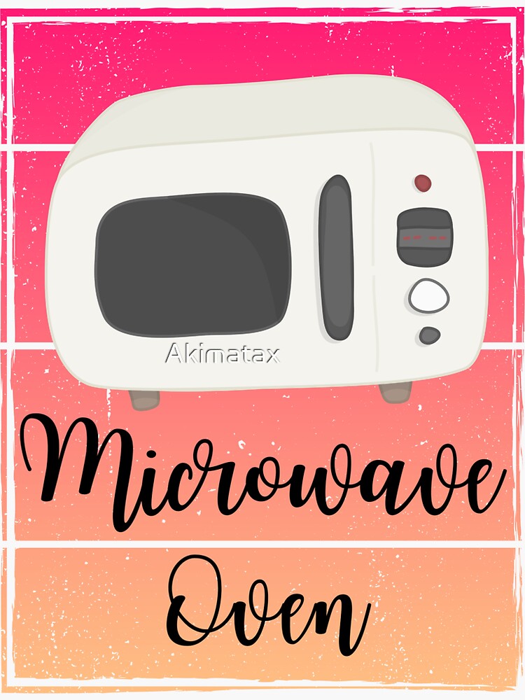 "Microwave Oven Day" Sticker for Sale by Akimatax | Redbubble