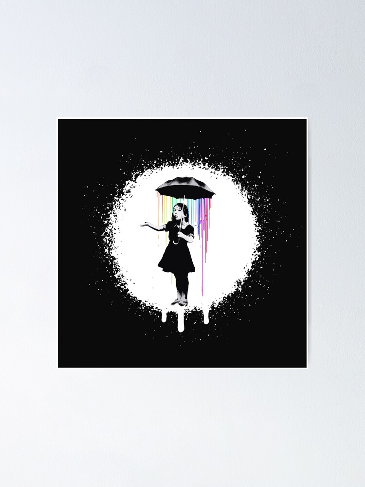 Banksy Rain Girl Poster For Sale By We Are Banksy Redbubble