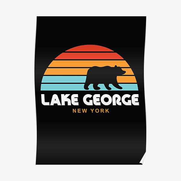 "Lake george new york bear" Poster for Sale by Ouse77 | Redbubble