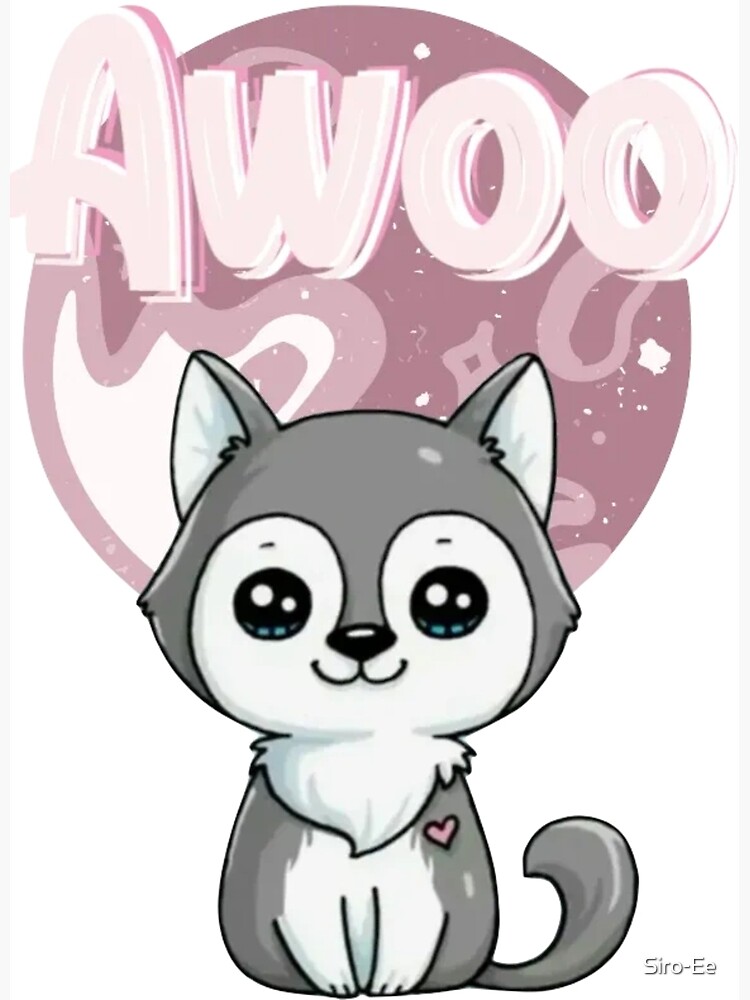 "AWOO" Poster for Sale by Siro-Ee | Redbubble