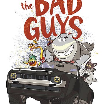 "The Bad Guys Group Getaway Vehicle Poster" Sticker for Sale by ...