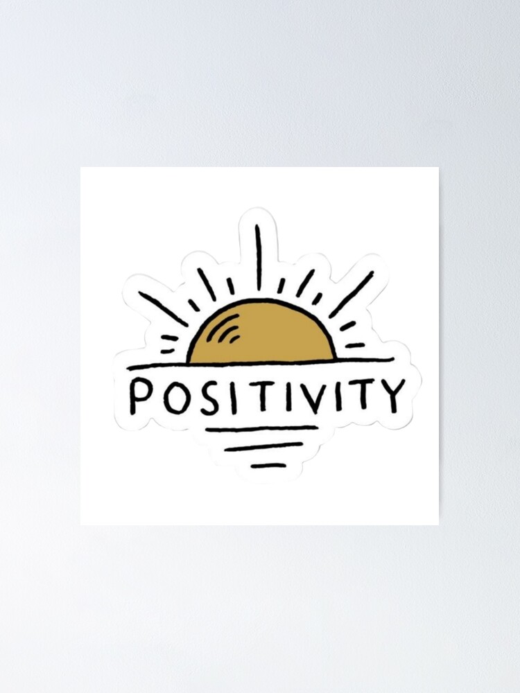 "Positivity Sun Sticker" Poster for Sale by shannondunnx | Redbubble