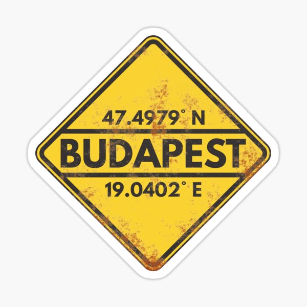 "Budapest Coordinates Rusty Metallic Sign - Vintage Travel Road Sign ...