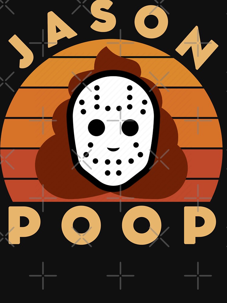"Jason Poop | Halloween Poop | Funny Poop | Scary Poop" T-shirt for ...