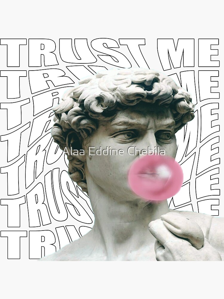 "trust me - david aesthetic" Sticker for Sale by alaCHdin | Redbubble