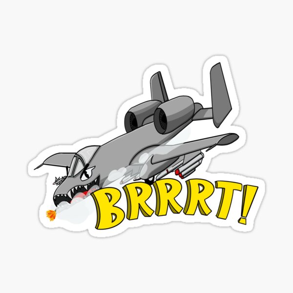 "A-10 Warthog BRRRT " Sticker for Sale by Sprehaha | Redbubble