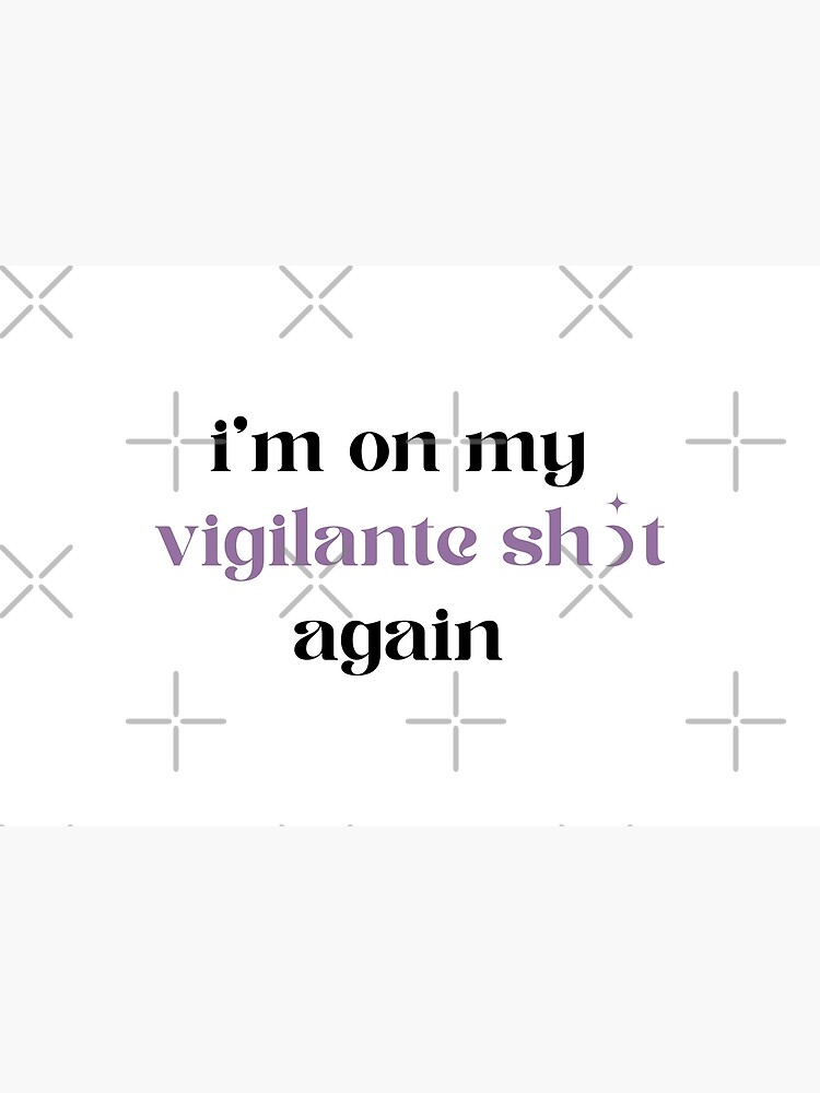 "Vigilante Shit Taylor Swift " Poster for Sale by patidraws | Redbubble
