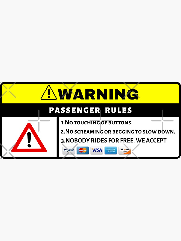 "Passenger Rules Warning - No touching of buttons, No screaming or ...