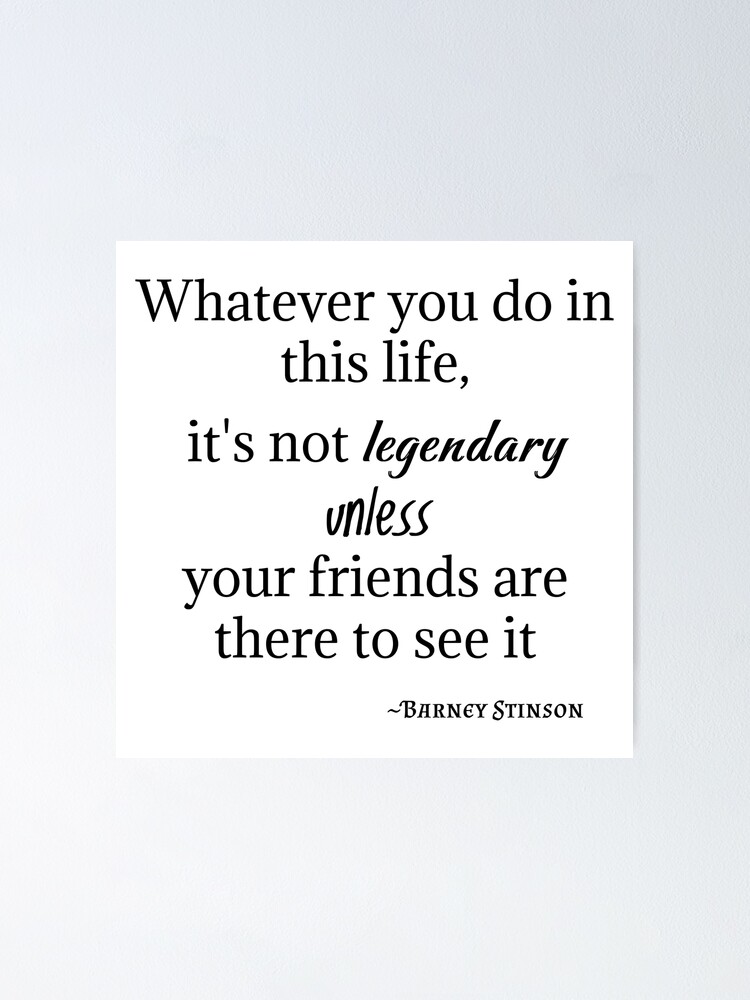 Legendary Barney Quotes How I Met Your Mother' Remembered: Barney