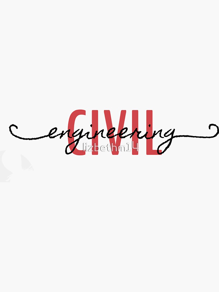 "Civil Engineering" Sticker for Sale by lizbethm14 | Redbubble
