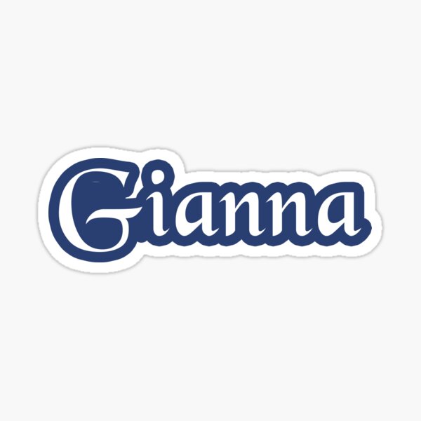 "Gianna custom - Gianna name - Gianna" Sticker for Sale by ...