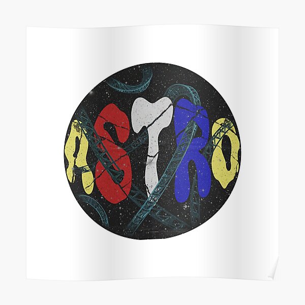 "ASTRO - Travis Scott" Poster for Sale by Haysp | Redbubble