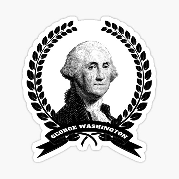 "George Washington 1st President" Sticker for Sale by topbro | Redbubble