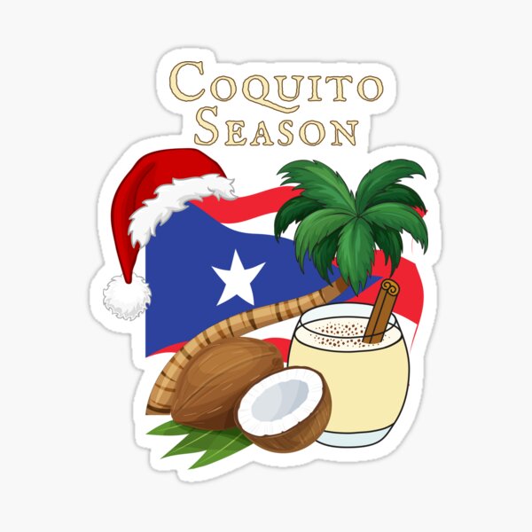 "Coquito Season" Sticker for Sale by cultura143 | Redbubble
