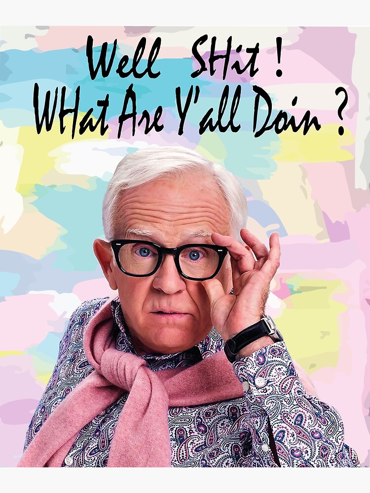 "Leslie Jordan,Well Shit,Leslie,Jordan,Funny,What Are Yall Doin,Leslie ...