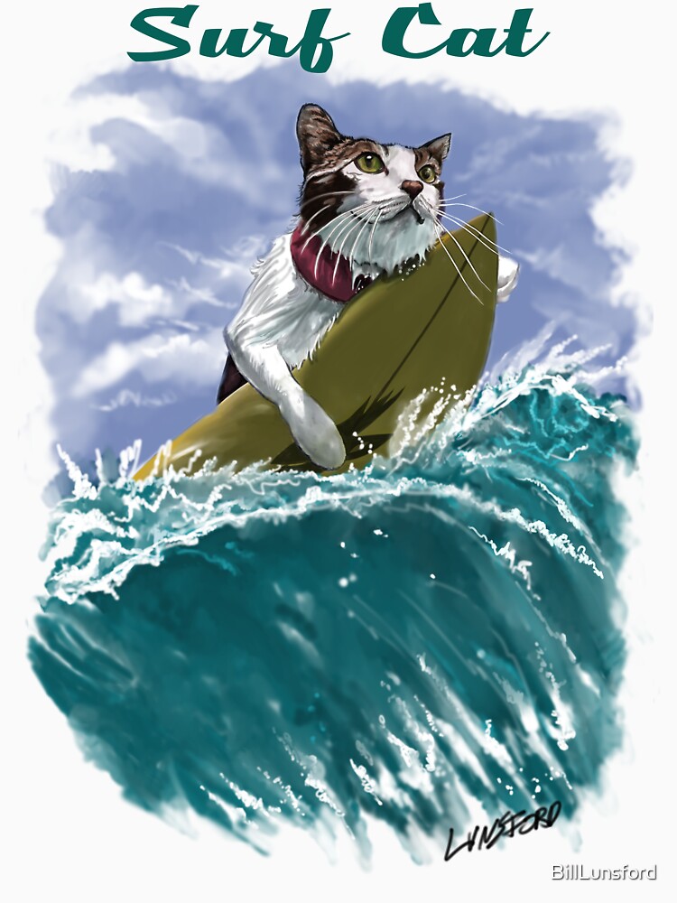 "Surf Cat" T-shirt for Sale by BillLunsford | Redbubble | surfing t ...