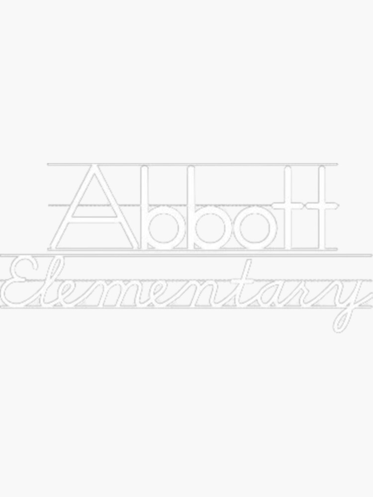 "Abbott Elementary " Sticker for Sale by ManjaHein | Redbubble