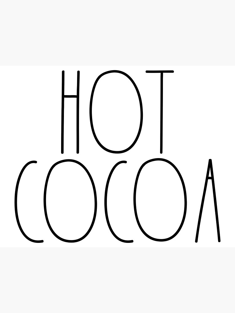 "Hot Cocoa Rae Dunn Inspired Farmhouse" Poster for Sale by FineElephant ...