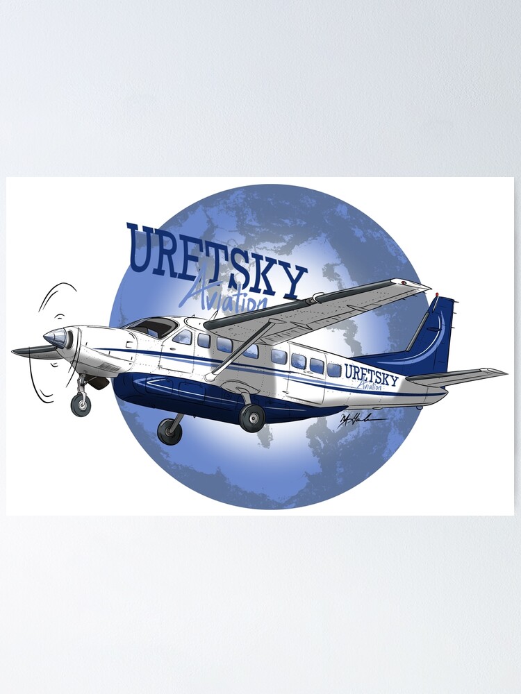 "Cessna Grand Caravan Uretsky Aviation" Poster for Sale by Michael Garber | Redbubble