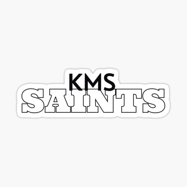 "KMS Saints" Sticker for Sale by theELAteacher | Redbubble