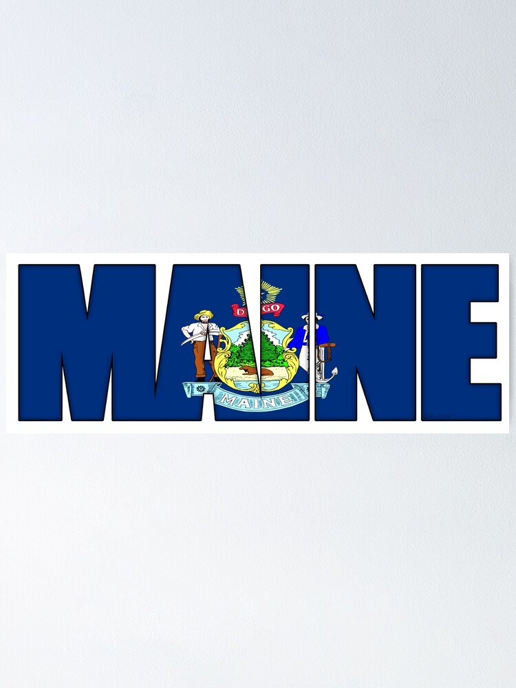 "Maine Flag Sticker" Poster for Sale by MikePrittie | Redbubble