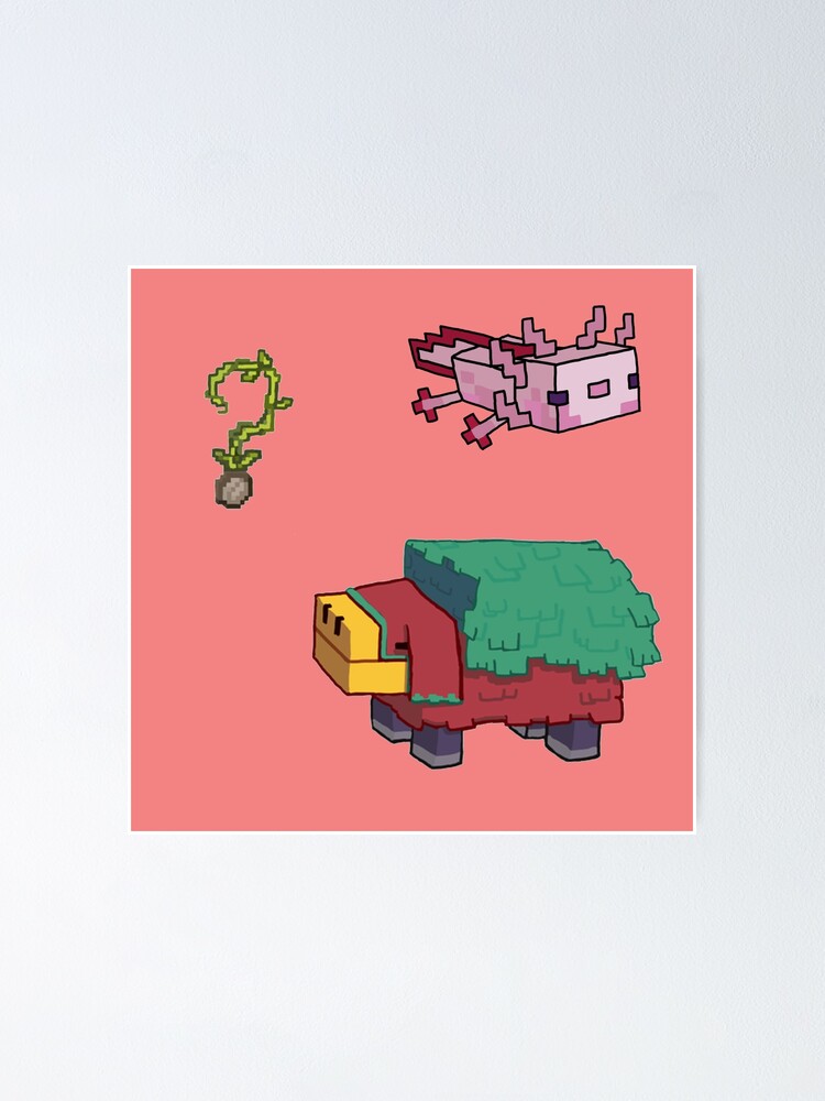 "Minecraft Sniffer Axolotl Sticker pack" Poster for Sale by GuyBubbles ...