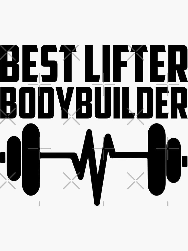"Best Lifter Bodybuilder White03" Sticker for Sale by SSTOPDesign ...