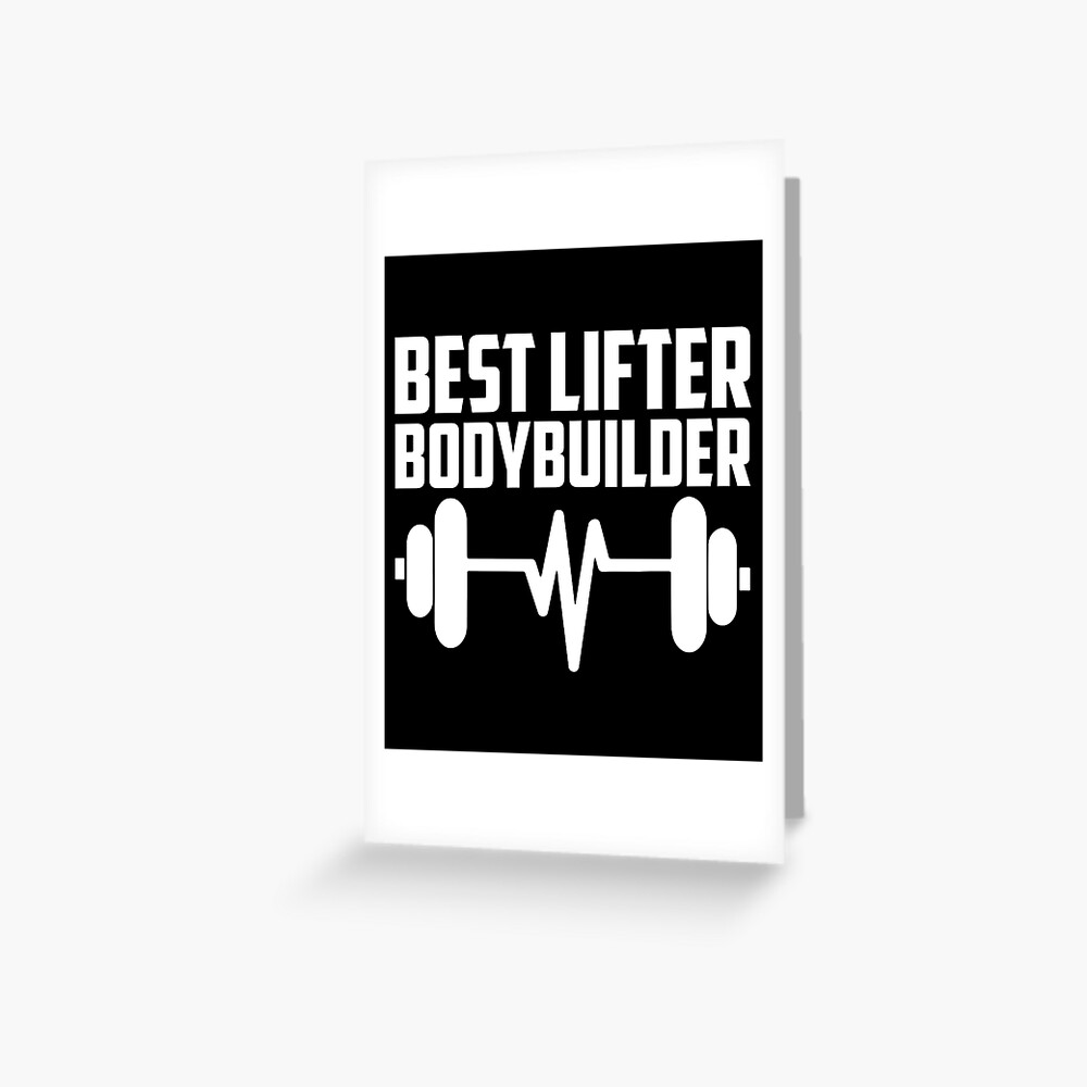 "Best Lifter Bodybuilder Black03" Greeting Card for Sale by SSTOPDesign ...