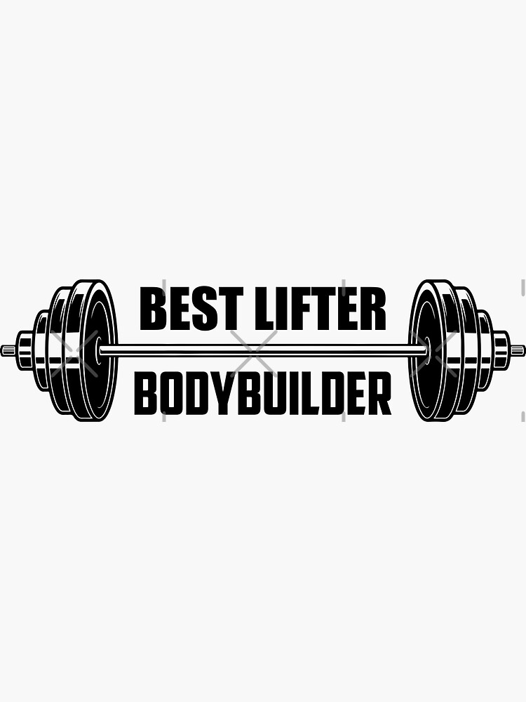 "Best Lifter Bodybuilder White05" Sticker for Sale by SSTOPDesign ...
