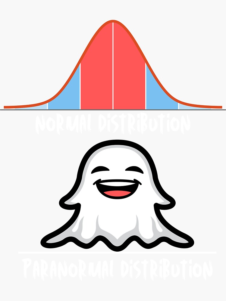 "Normal Distributions vs Paranormal distributions gifts shirt and more ...