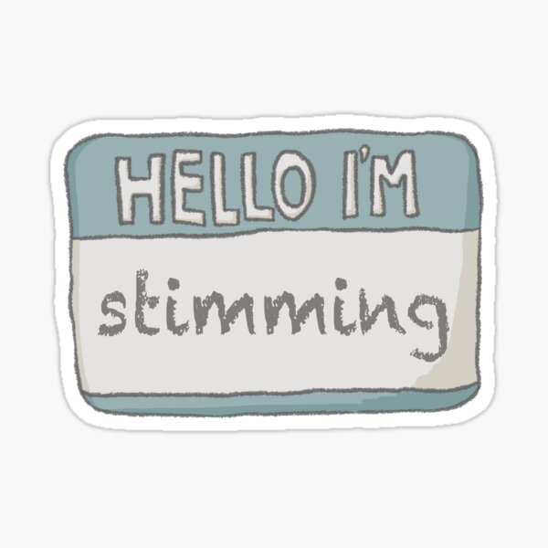 "Hello I’m Stimming" Sticker for Sale by Zephyr-Studio | Redbubble